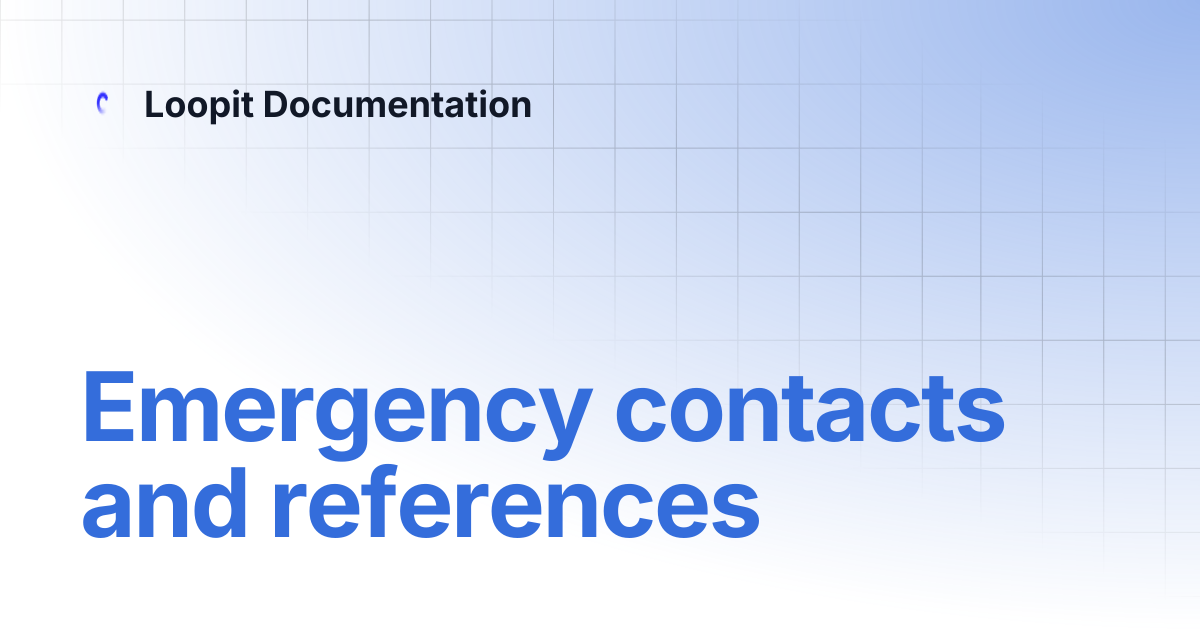 Emergency contacts and references | Loopit Documentation
