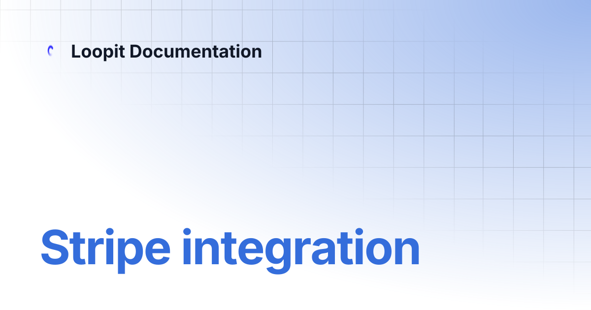 Stripe integration | Loopit Documentation