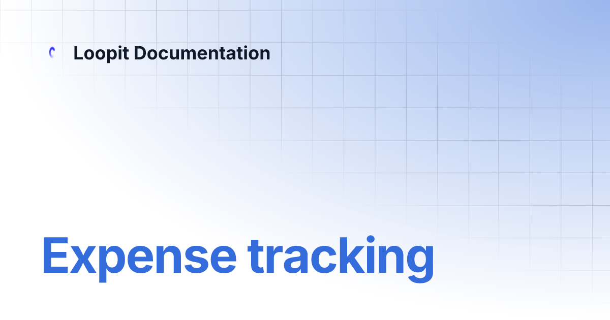 Expense tracking | Loopit Documentation