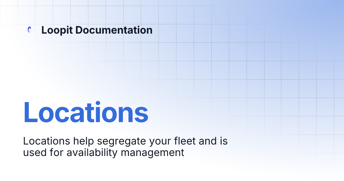 Locations | Loopit Documentation